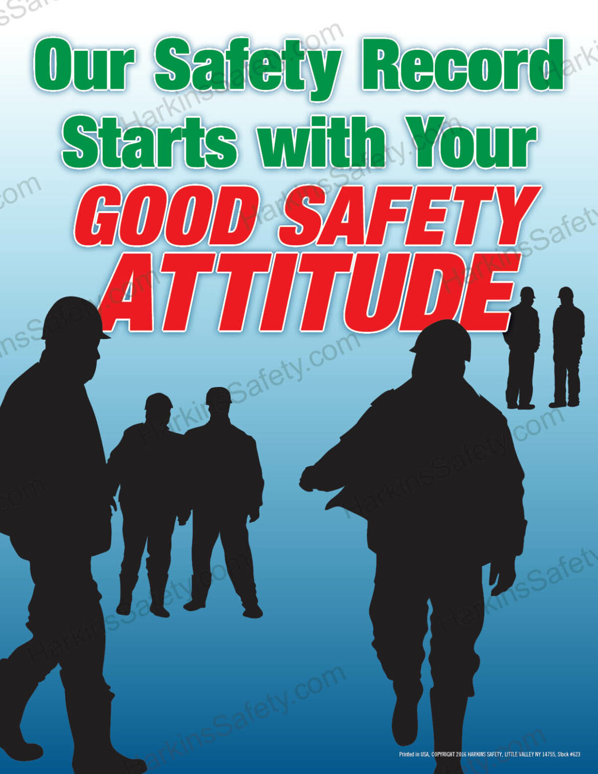 Our Safety Record Starts with Your Good Safety Attitude | 2330 ...